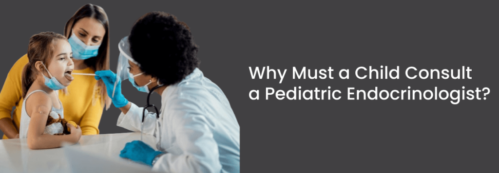 Why See a Pediatric Endocrinologist?