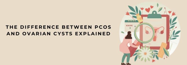The Difference between PCOS and Ovarian Cysts explained